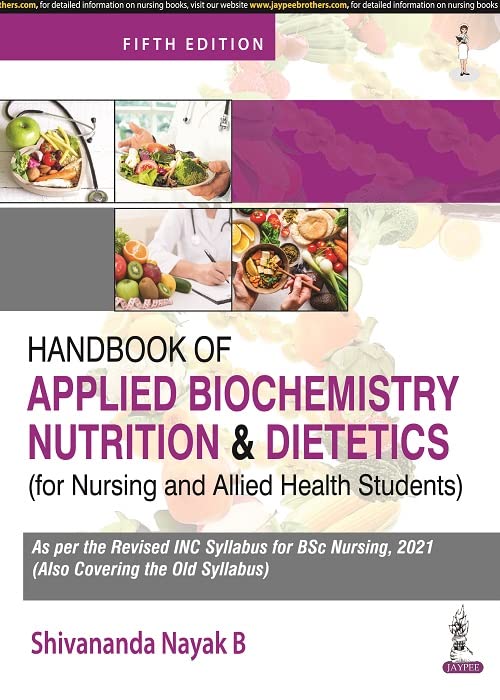 Buy Handbook of Applied Biochemistry Nutrition & Dietetics (for Nursing ...